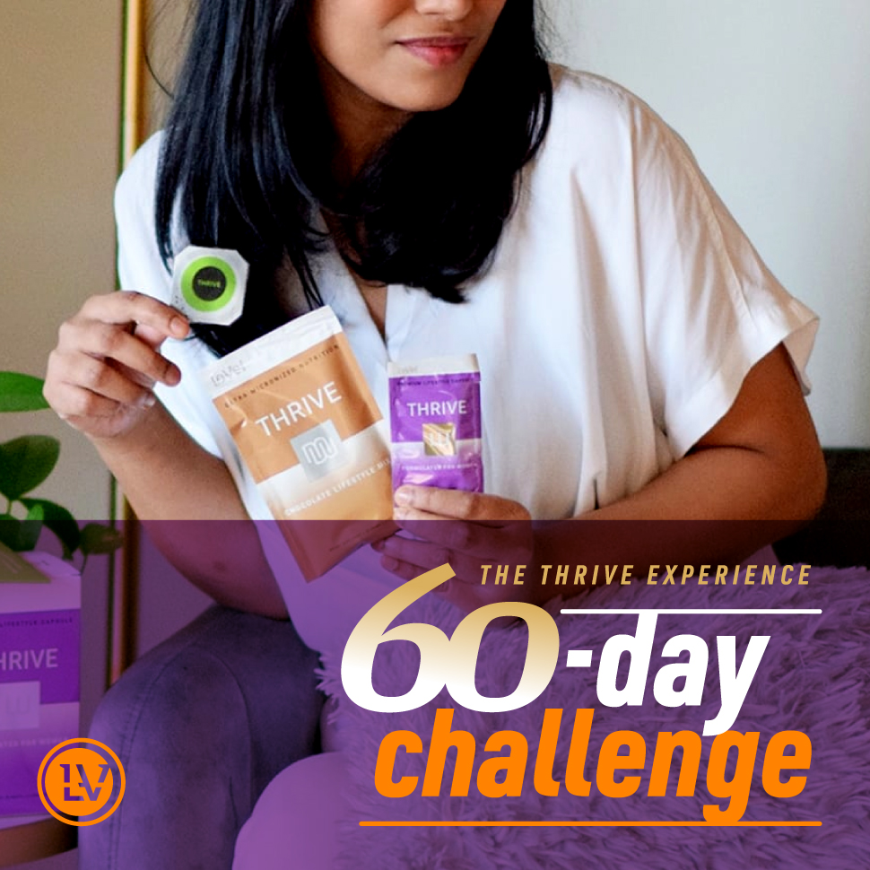 Thrive Experience 60 day challenge | Le-Vel
